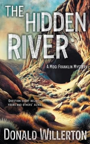 The Hidden River: A Mystery Adventure Donald Willerton 9781965596685 ...