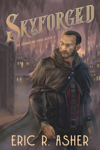 Skyforged by Eric R Asher - SciFier.com
