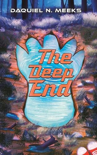 The Deep End Daquiel N. Meeks 9781035862771 - SciFier.com