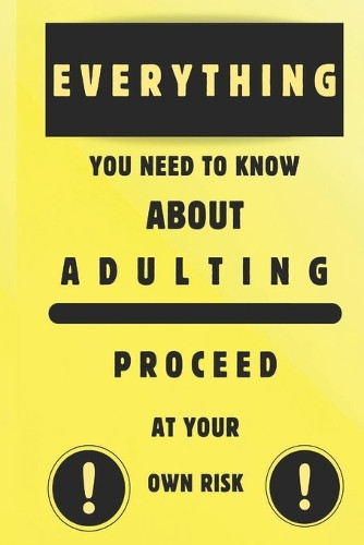 Everything You Need to Know About Adulting: A Comprehensive Guide Dr M ...