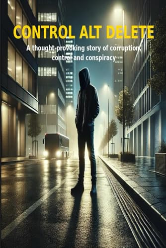 Control Alt Delete by C A Butler - SciFier.com