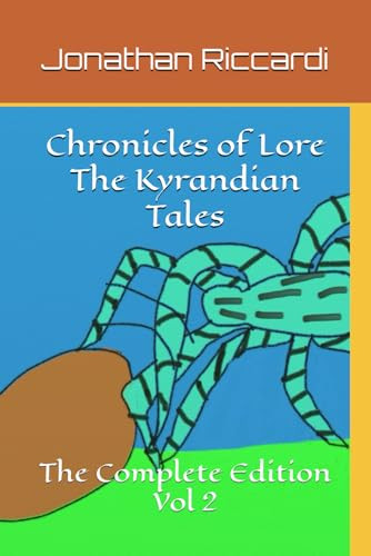 Chronicles of Lore The Kyrandian Tales by Jonathan P Riccardi - SciFier.com