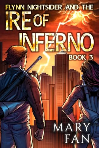 Flynn Nightsider and the Ire of Inferno Mary Fan 9798332334788 ...