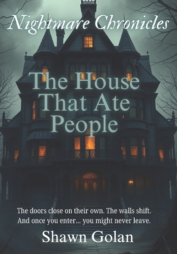 The House That Ate People: A Terrifying Ghost Story for Kids! 8 - 16 ...
