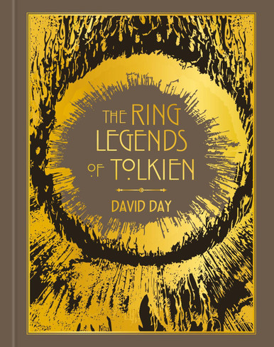 The Ring Legends of Tolkien: An Illustrated Exploration of Rings in ...