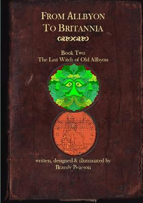 The Last Witch of Old Allbyon Brandy Pearson 9780244820176 - SciFier.com