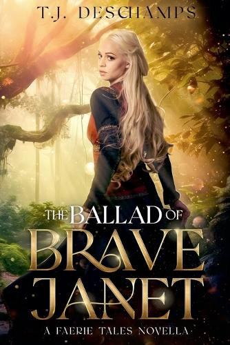 The Ballad of Brave Janet T J DesChamps 9798232551896 - SciFier.com