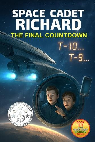 Space Cadet Richard - The Final Countdown: Space Cadet Richard - The ...