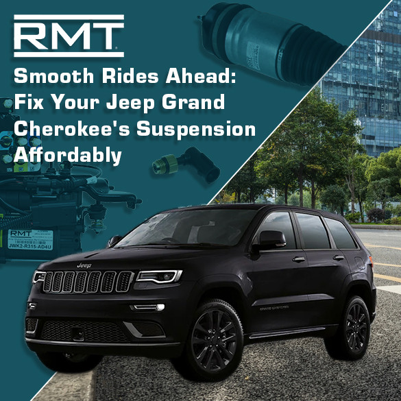 Keeping Your Ride Smooth: The Affordable Way to Fix Your Jeep Grand ...