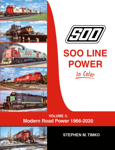 Morning Sun Books 1752 SOO Line Power In Color Volume 3: Modern Road Power 1966-2020