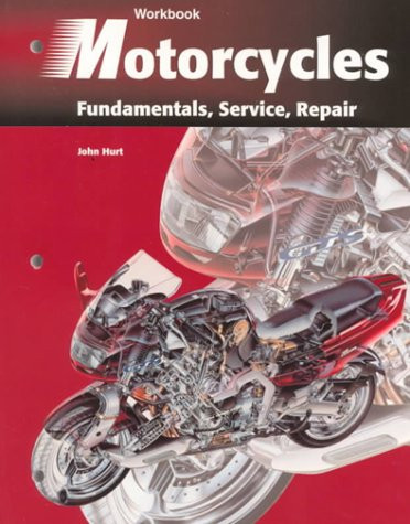 Motorcycles: Fundamentals, Service, Repair (Workbook) - superdealbookstore