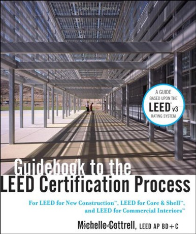 Guidebook to the LEED Certification Process: For LEED for New ...