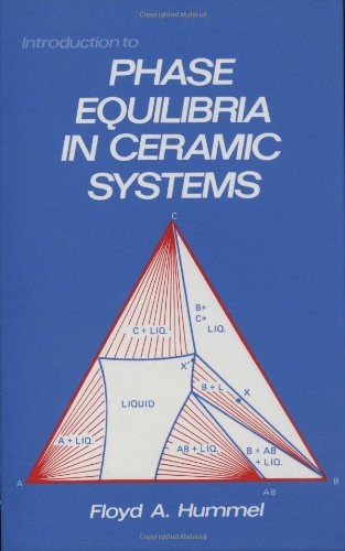 Introduction to Phase Equilibria in Ceramic Systems - superdealbookstore