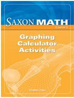 Saxon Math Course 3: Graphing Calculator Activities - superdealbookstore