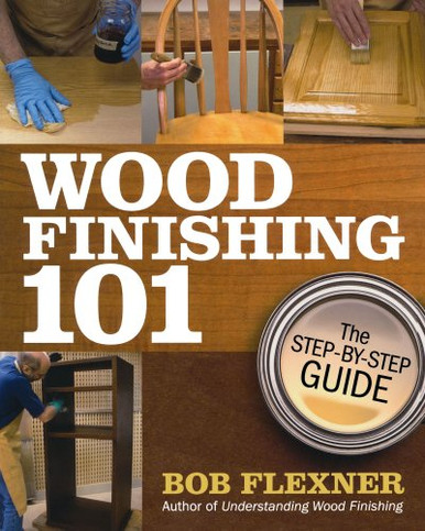 Wood Finishing 101: The Step-by-Step Guide - superdealbookstore