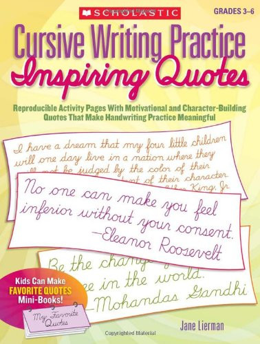 Cursive Writing Practice: Inspiring Quotes: Reproducible Activity Pages ...