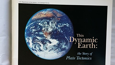 This Dynamic Earth: The Story of Plate Tectonics - superdealbookstore