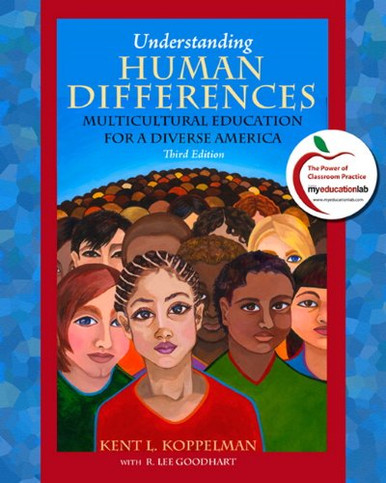 Understanding Human Differences: Multicultural Education for a Diverse ...
