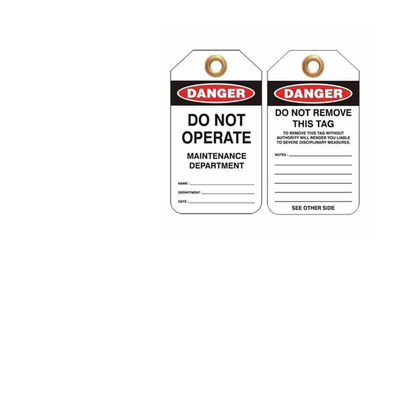 LOCKOUT TAG DANGER DO NOT OPERATE MAINTENANCE DEPARTMENT