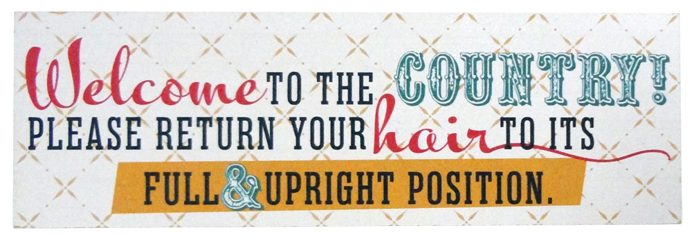 Welcome to the Country Sign (8.5"x2.75")