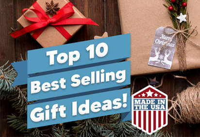 Our Top 10 Best-Selling Gift Ideas! - Made In America Store