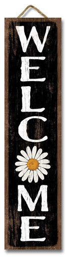Welcome Daisy Stand Out Vertical Sign (24" x 6")