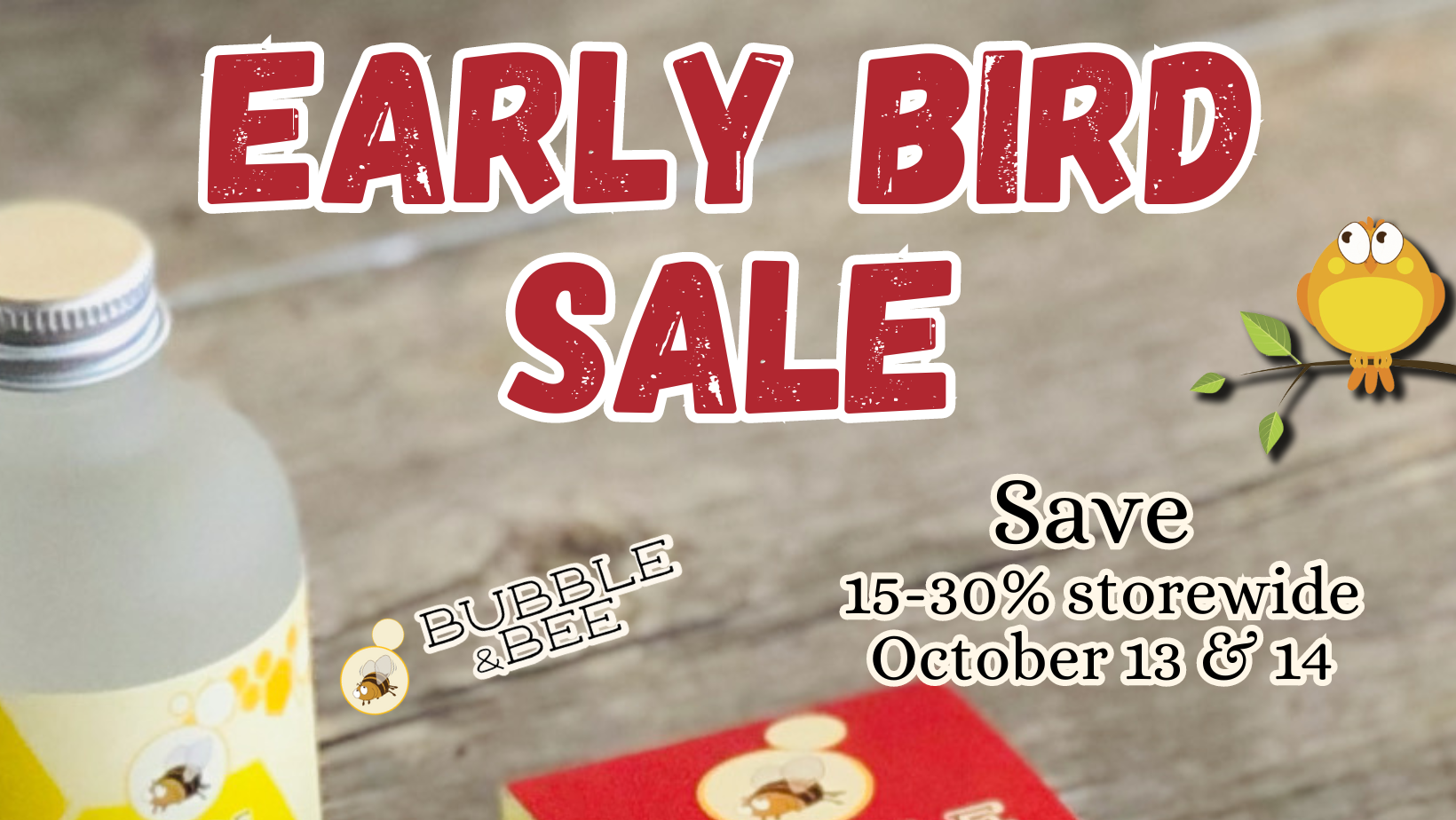 Early Bird Sale