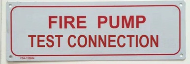 FIRE PUMP TEST CONNECTION SIGN(WHITE 4x12)