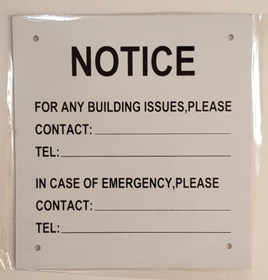 Notice: For any building issues please contact sign.EMERGENCY CONTACT ...