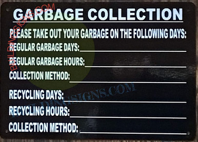 Garbage Collection Days Sign - HPD Sign (Black 7x10 Aluminum Rust Free)