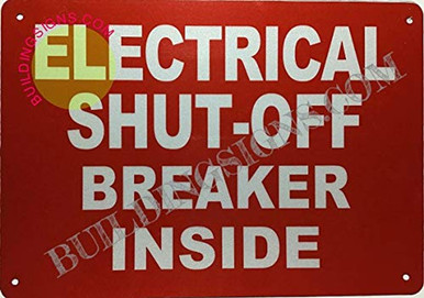 Electrical Shut-Off Breaker Inside Sign (Reflective,Aluminium, RED ...