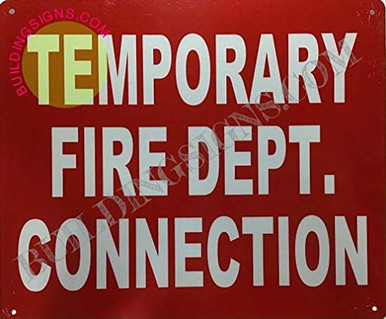 Temporary FIRE DEPT Connection Sign (Aluminium Reflective, RED 10x12)