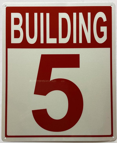 Building Number 5 Sign: Building - 5 sign (ALUMINIUM, REFLECTIVE. 10x12 ...