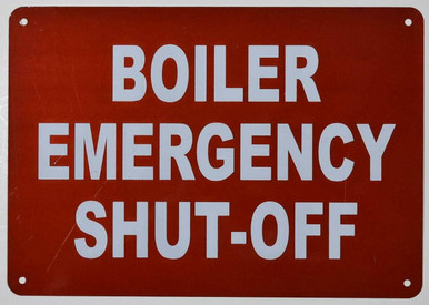 Boiler Emergency Shut Off Sign (Reflective,Aluminium, RED Background ...