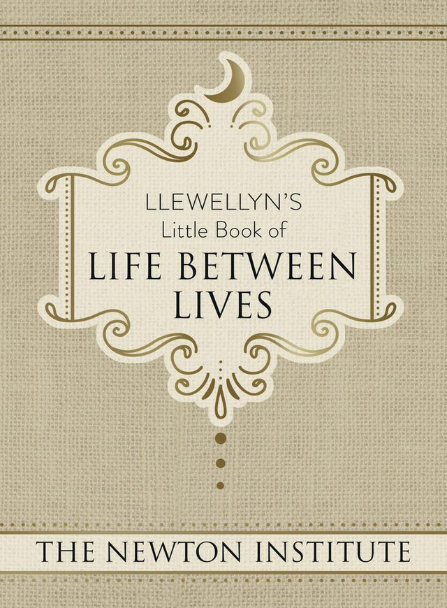 Llewellyn's Little Book of Life Between Lives | The Newton Institute ...
