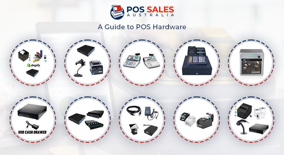 A Guide to POS Hardware - POS Sales Australia
