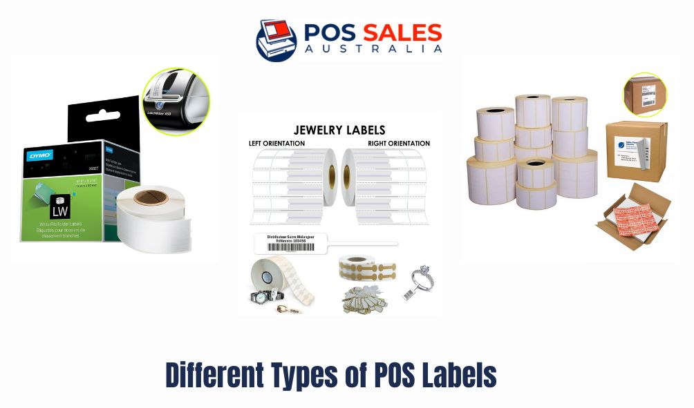 An Insight into Types of POS Labels - POS Sales Australia