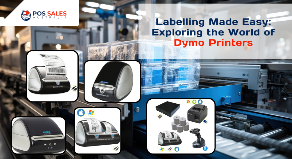 Labelling Made Easy: Exploring the World of Dymo Printers - POS Sales ...