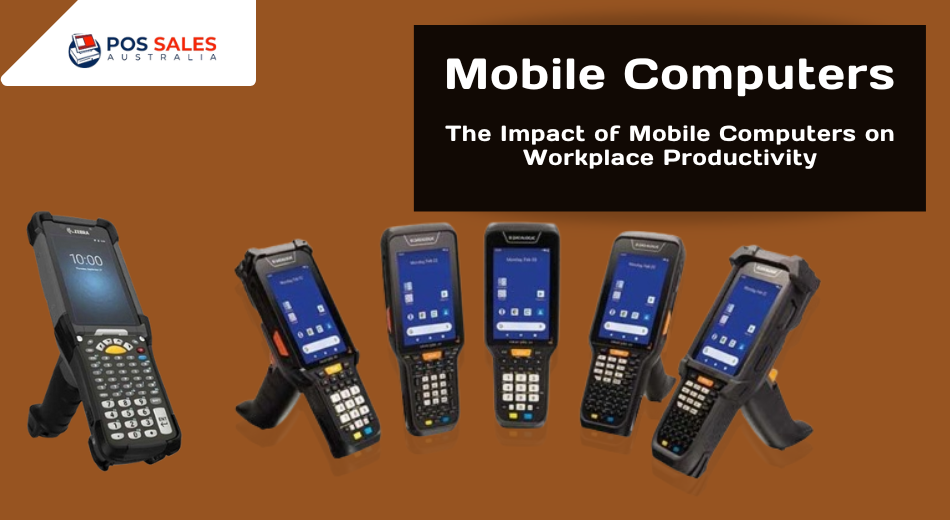 The Impact of Mobile Computers on Workplace Productivity - POS Sales ...