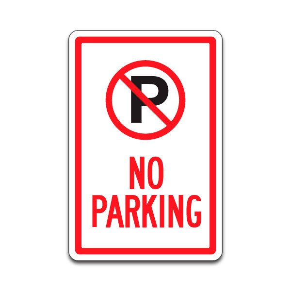 Parking Sign - "No Parking" Circle (12"x18")