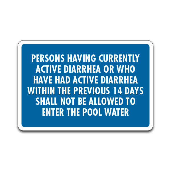 Pool Sign - "Persons Having Diarrhea" #1 (18"x12") - DBD Sign Solutions
