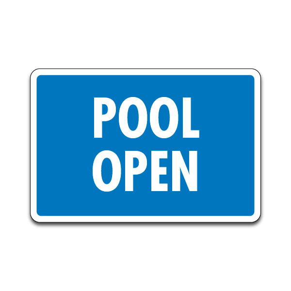 Pool Sign - "Pool Open" #2 (18"x12") - DBD Sign Solutions