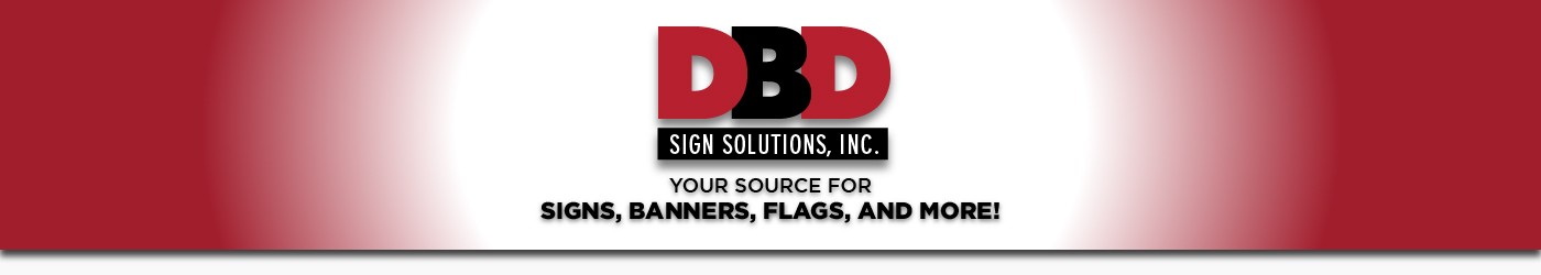 DBD Signs - Signs, Custom Banners, & Flags