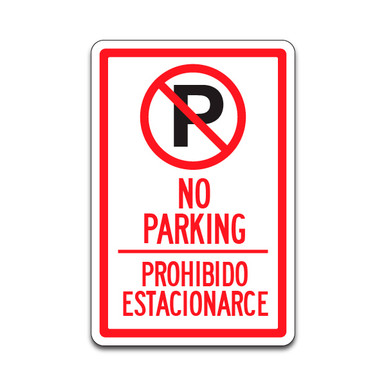 Parking Sign - "No Parking" Bilingual (12"x18") - DBD Sign Solutions