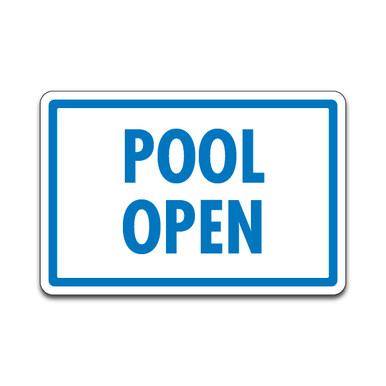 Pool Sign - "Pool Open" #1 (18"x12") - DBD Sign Solutions