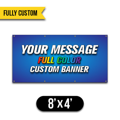 Custom Banner - 8'x4' - DBD Sign Solutions