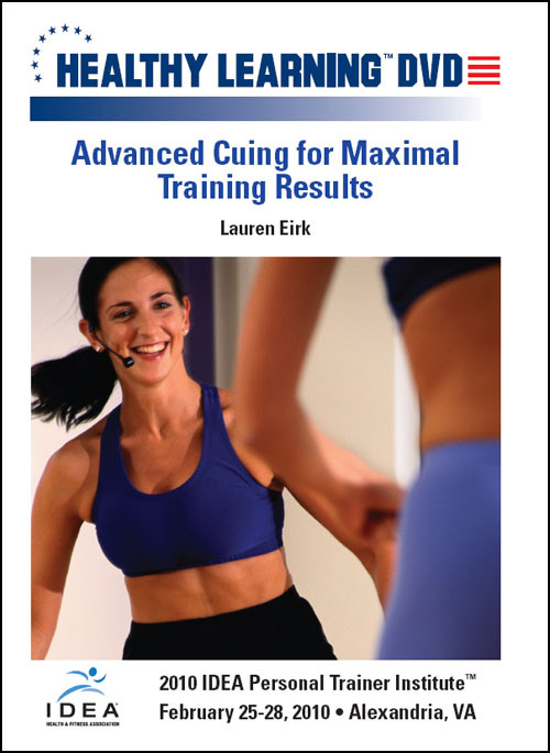Advanced Cuing Techniques DVD, Personal Training Strategies DVDs ...