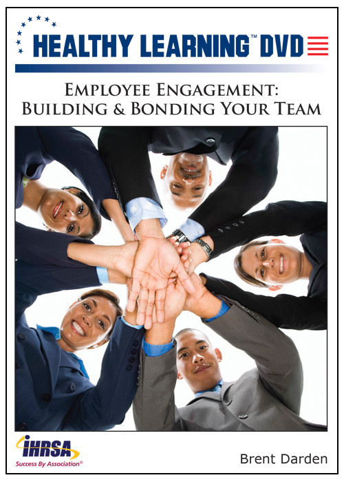 Employee Engagement: Building & Bonding Your Team