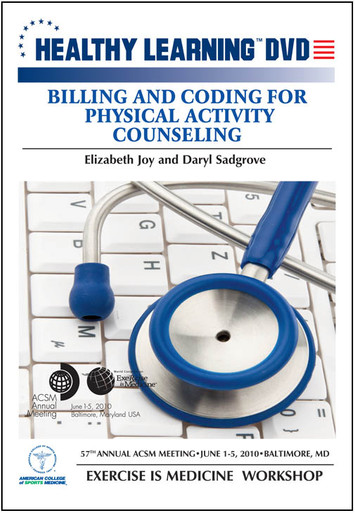 Physical Activity Counseling Billing & Coding DVD, Time Based Coding ...