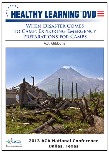 When Disaster Comes to Camp: Exploring Emergency Preparations for Camps ...
